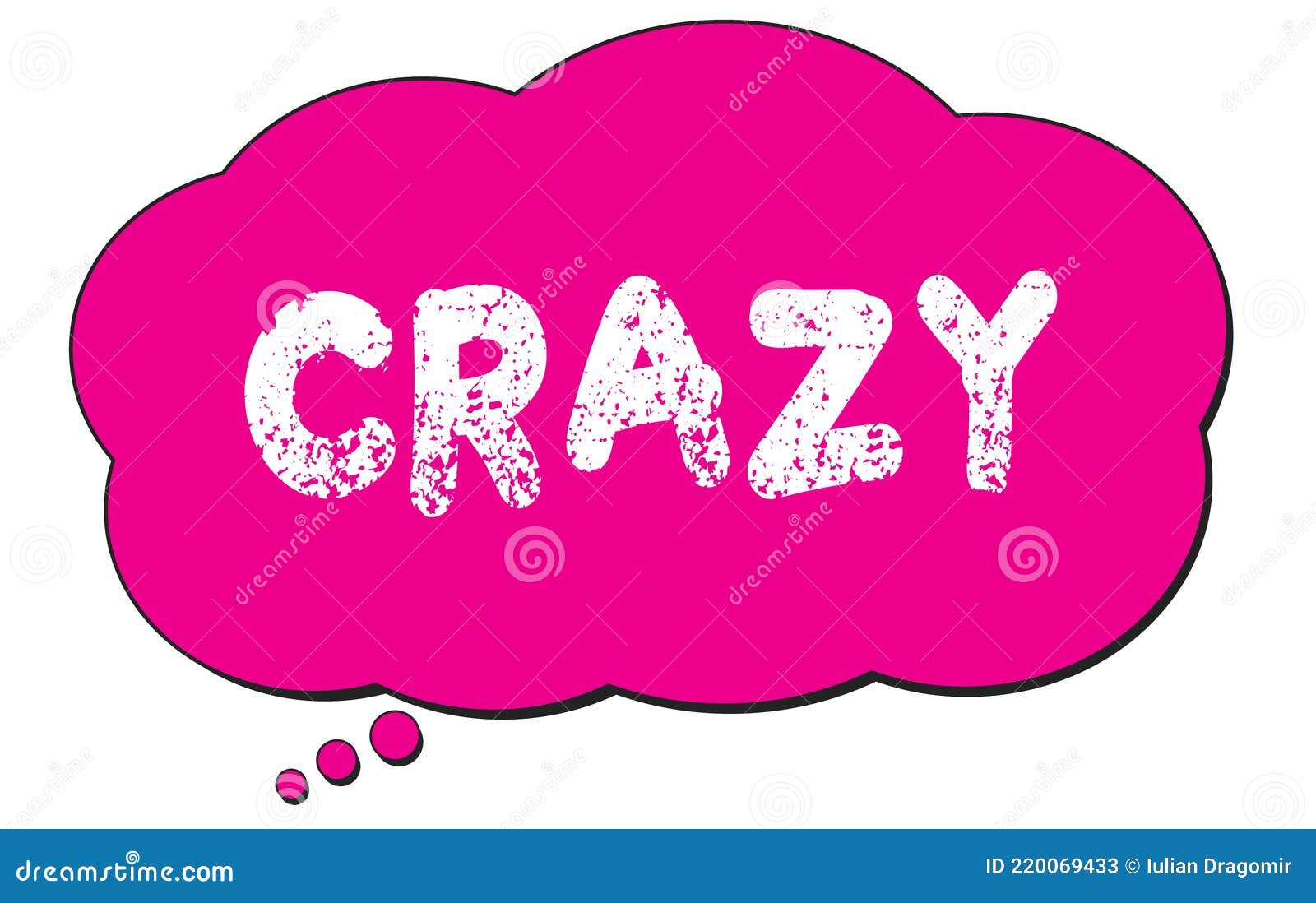 CRAZY Text Written on a Pink Cloud Bubble Stock Illustration ...