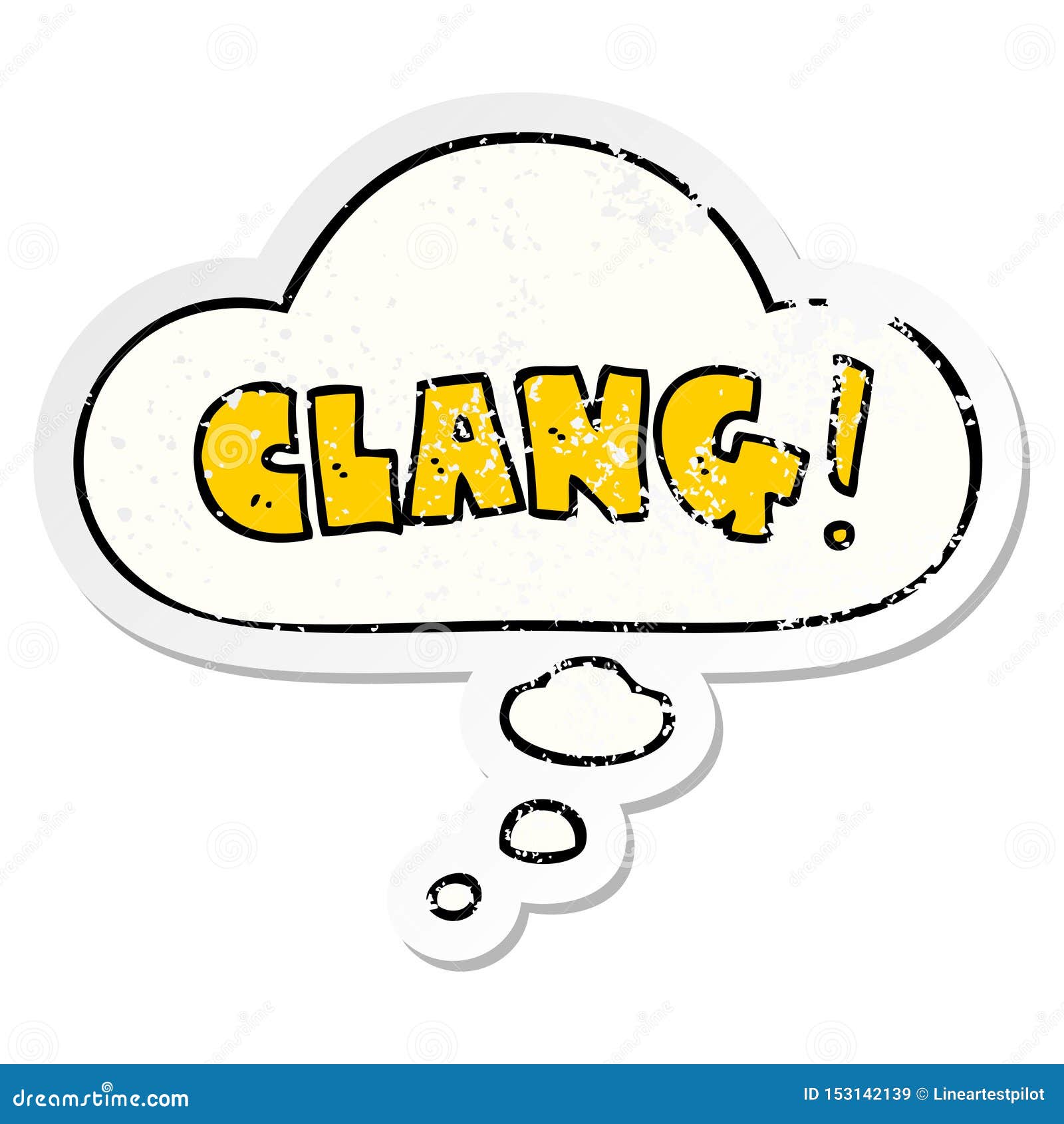 A Creative Cartoon Word Clang and Thought Bubble As a Distressed Worn ...