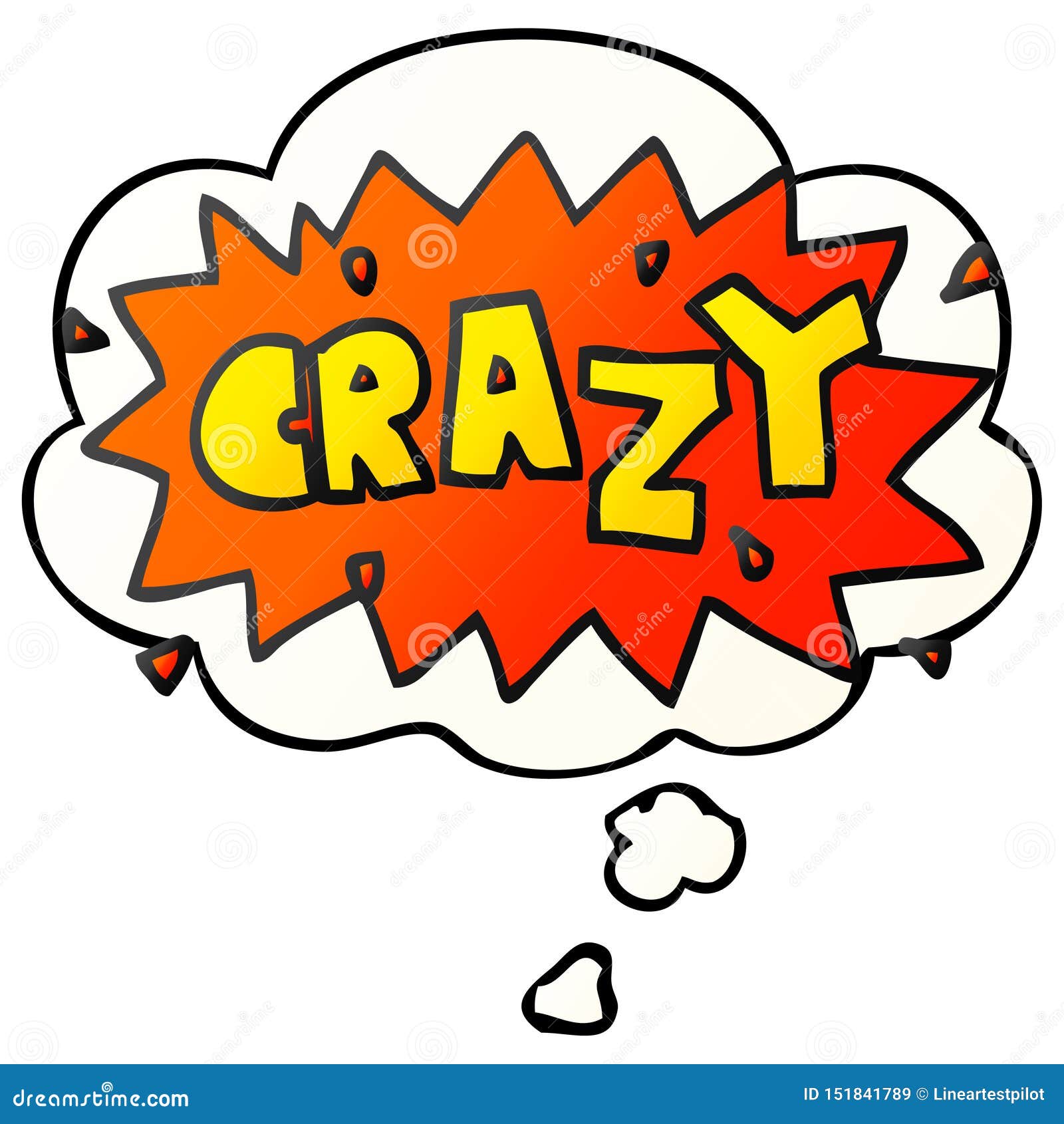 A Creative Cartoon Word Crazy and Thought Bubble in Smooth Gradient ...