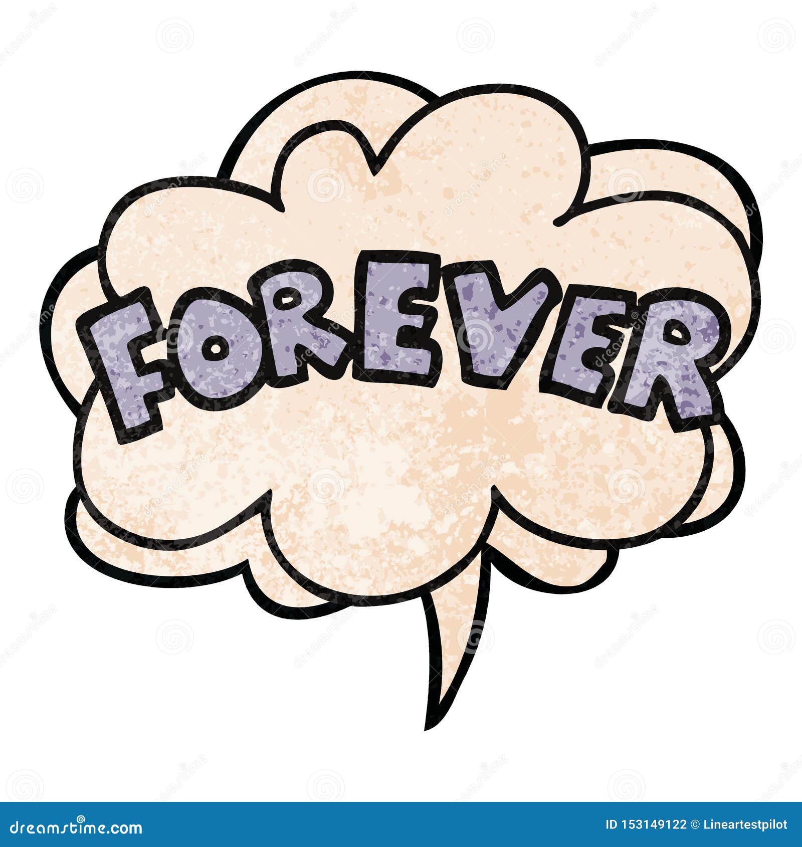 A Creative Cartoon Word Forever and Speech Bubble in Retro Texture ...