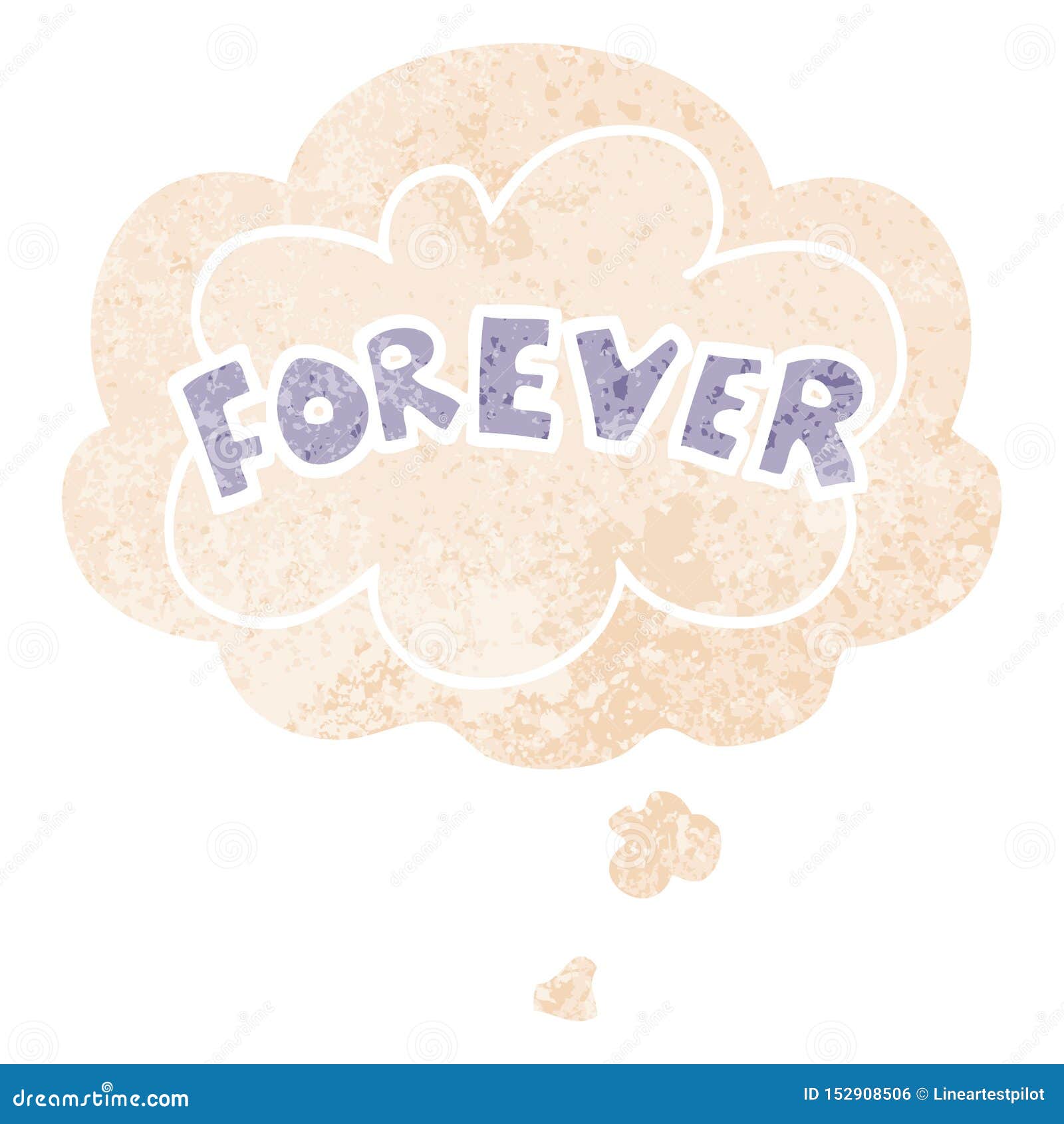 A Creative Cartoon Word Forever and Thought Bubble in Retro Textured ...