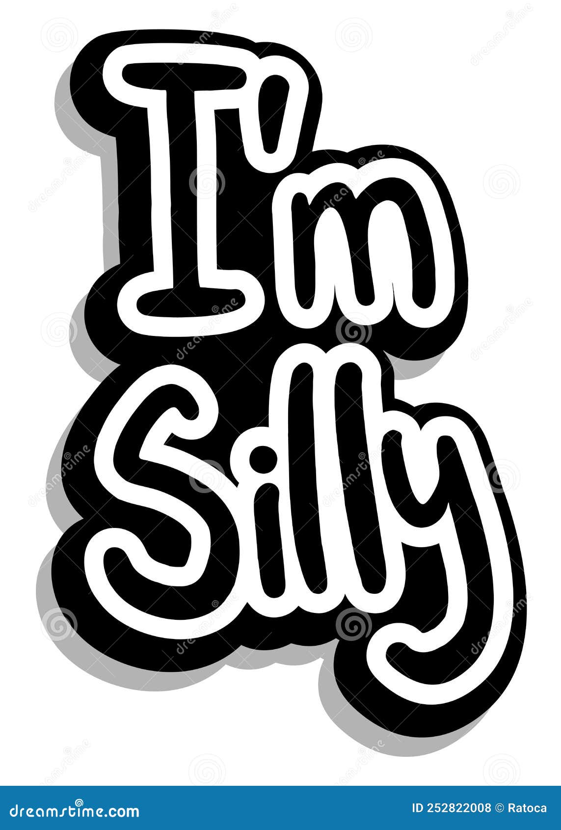 IÂ´m silly stock vector. Illustration of short, placard - 252822008