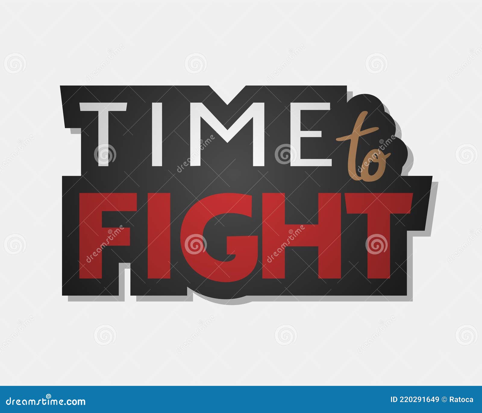 Creative Design of Time To Fight Message Stock Vector - Illustration of ...