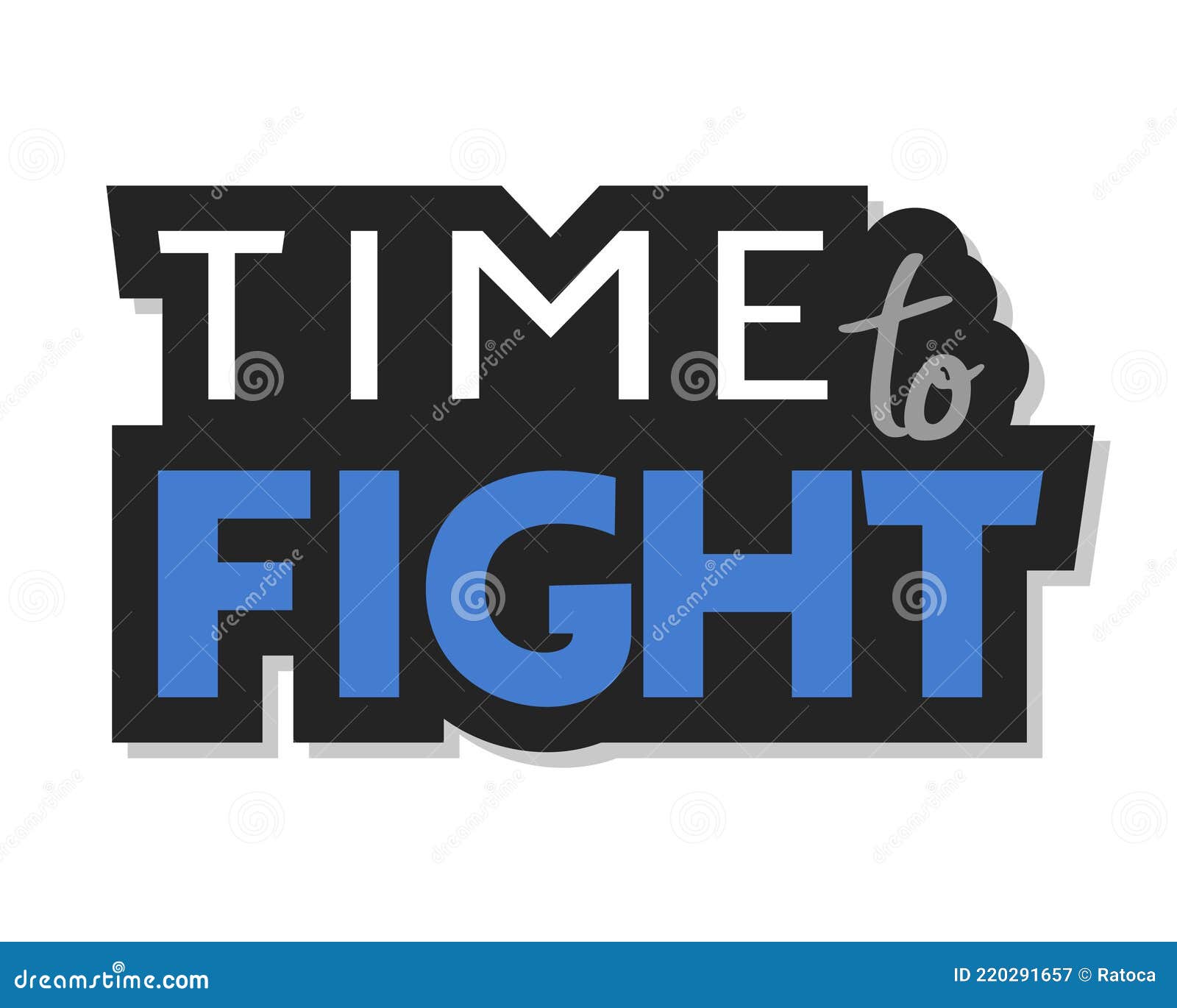 Creative Design of Time To Fight Message Stock Vector - Illustration of ...