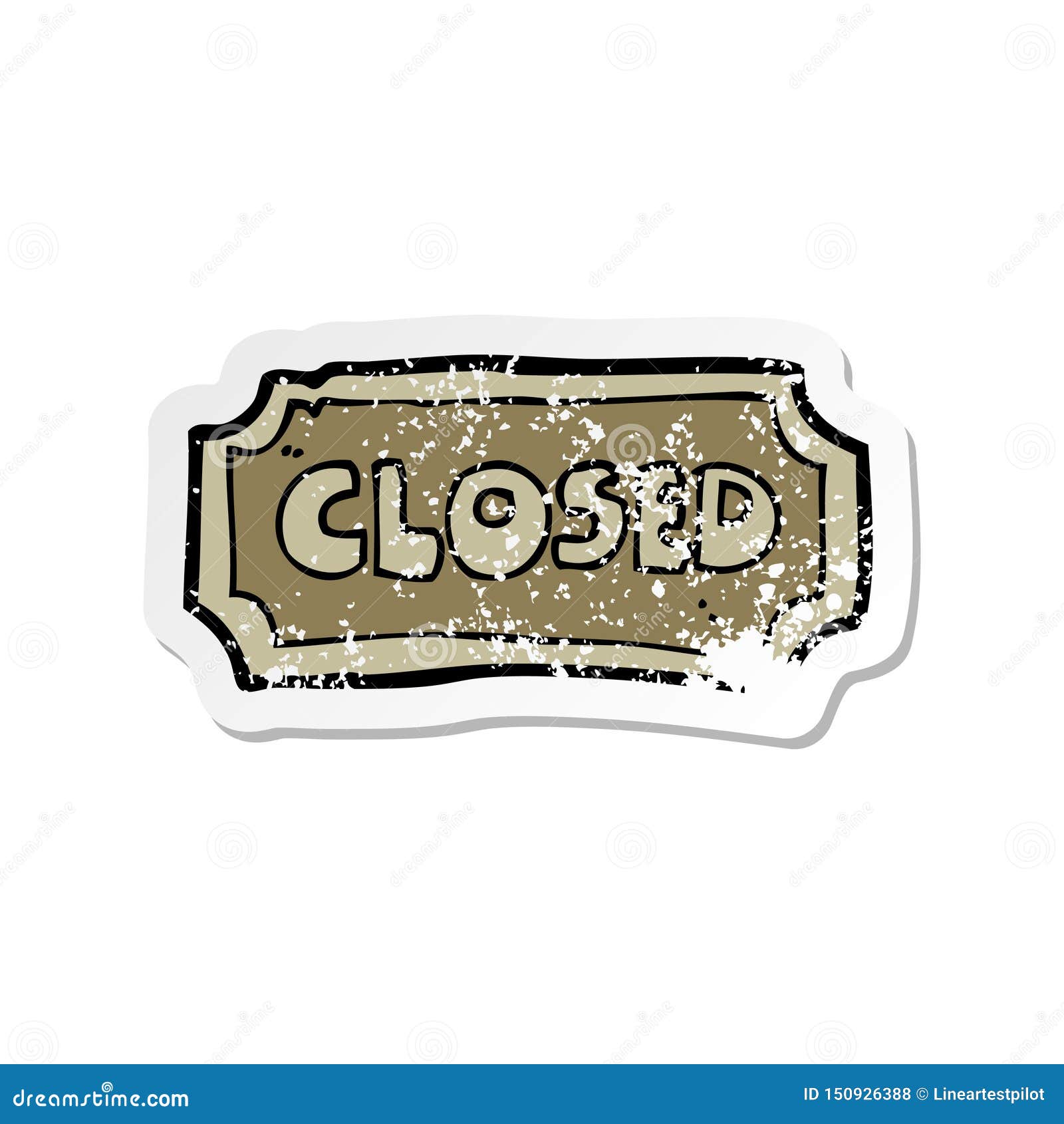 A Creative Retro Distressed Sticker of a Cartoon Closed Sign Stock ...