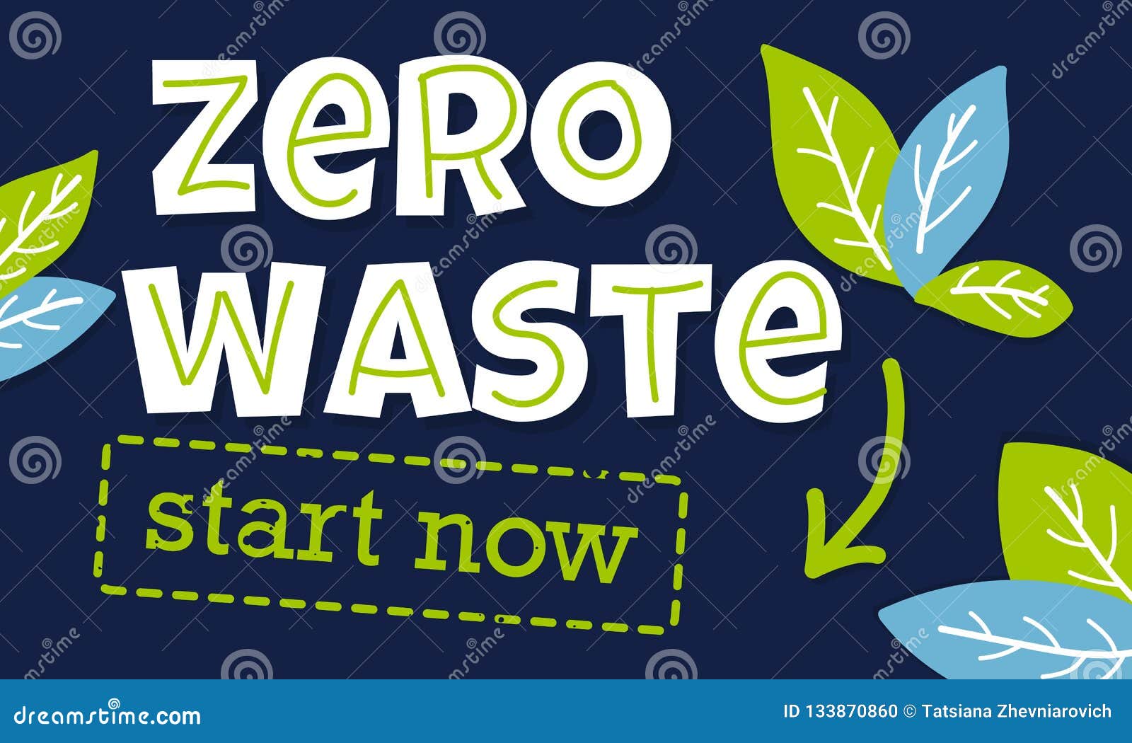 Creative Vector Lettering with Words Zero Waste Start Now. Nature ...