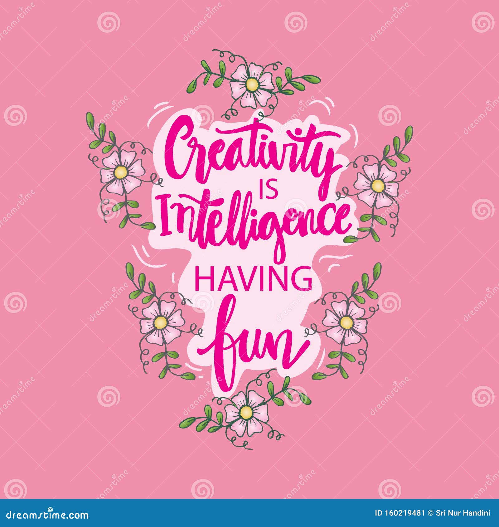 Creativity is Intelligence Having Fun. Stock Vector - Illustration of ...
