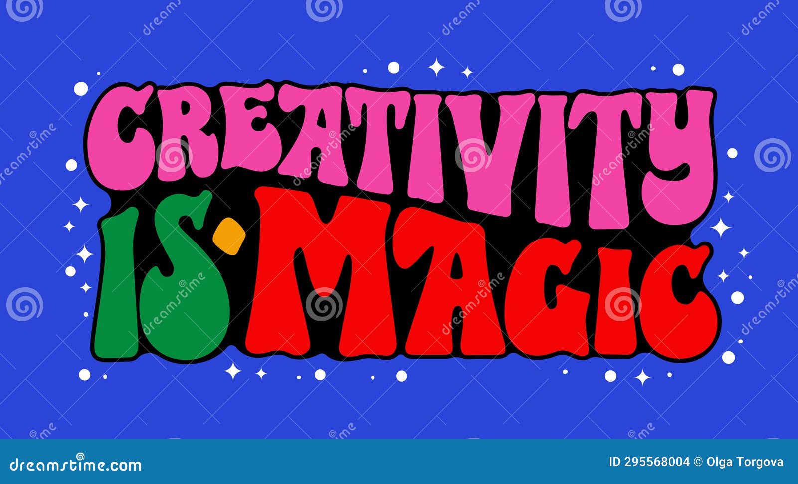 Creativity is Magic - Hand Drawn Design in 70s Groovy Style Lettering ...