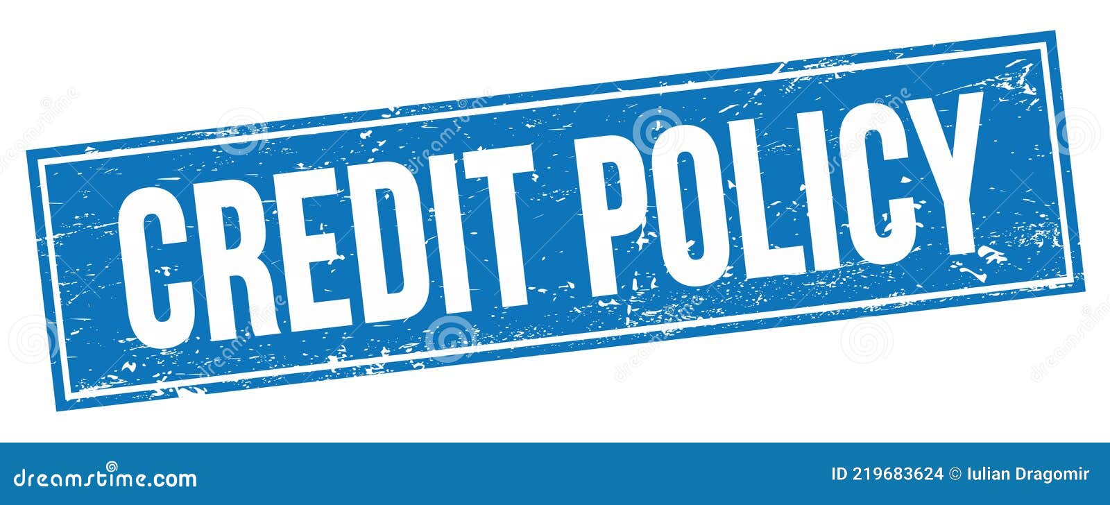 CREDIT POLICY Text on Blue Grungy Rectangle Stamp Stock Illustration ...