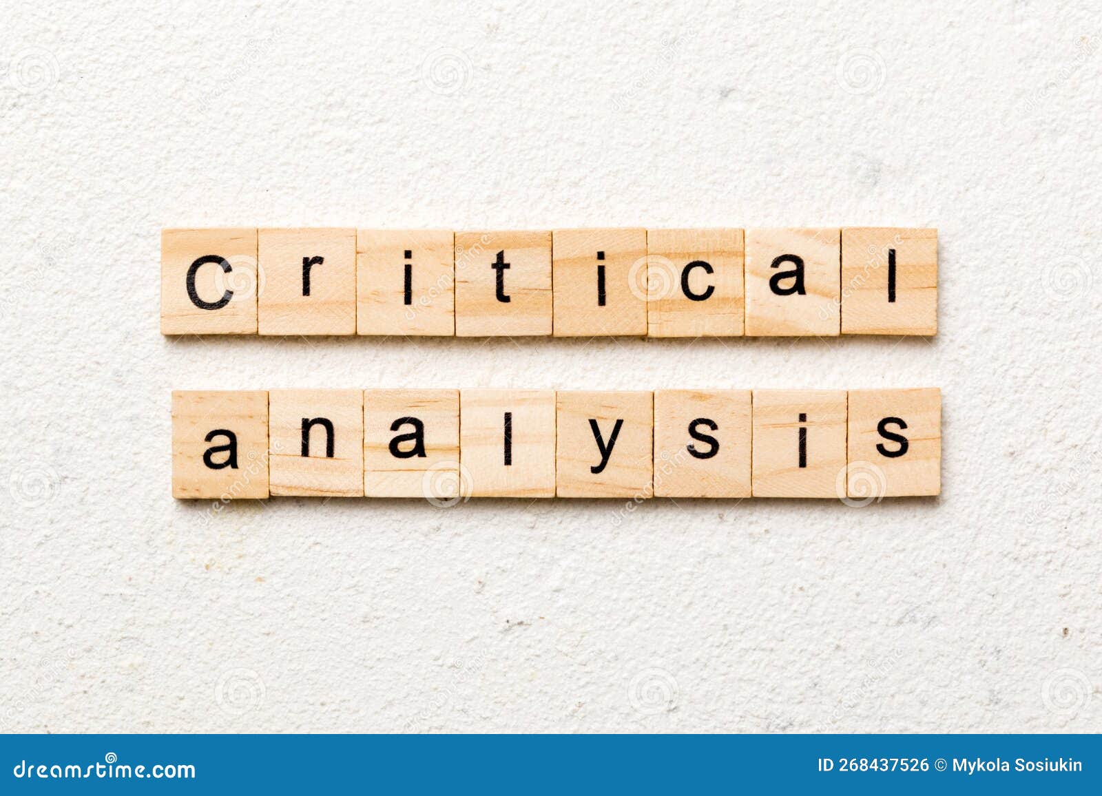 Critical Analysis Content Word Written on Wood Block. Critical Analysis ...