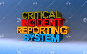 Critical Incident Reporting System on Blue Stock Illustration ...