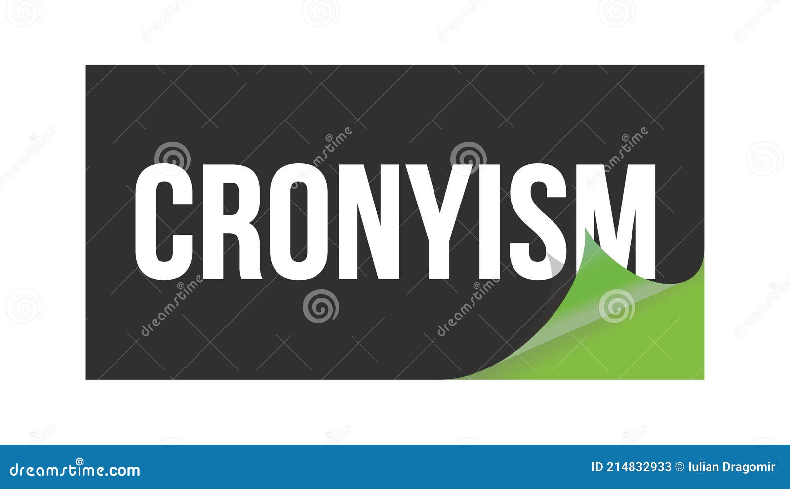 CRONYISM Text Written on Black Green Sticker Stock Illustration ...