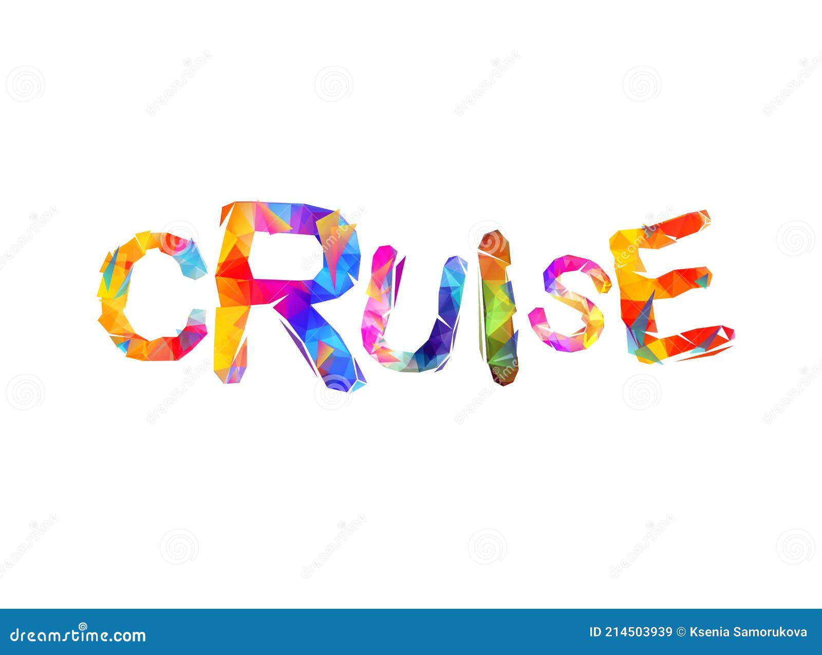 Cruise. Word of Colorful Triangular Letters Stock Vector - Illustration ...