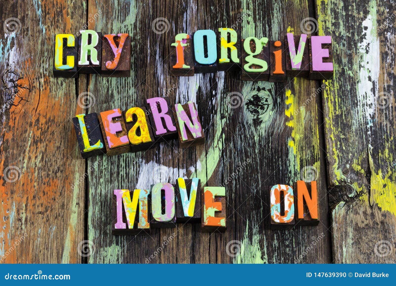 Cry Forgive Learn Move on Forward Accept Faith Stock Photo - Image of ...