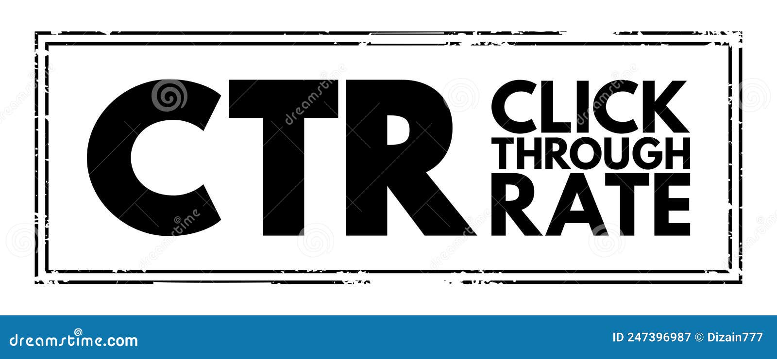 CTR Click-through Rate - Ratio of Users Who Click on a Specific Link To ...