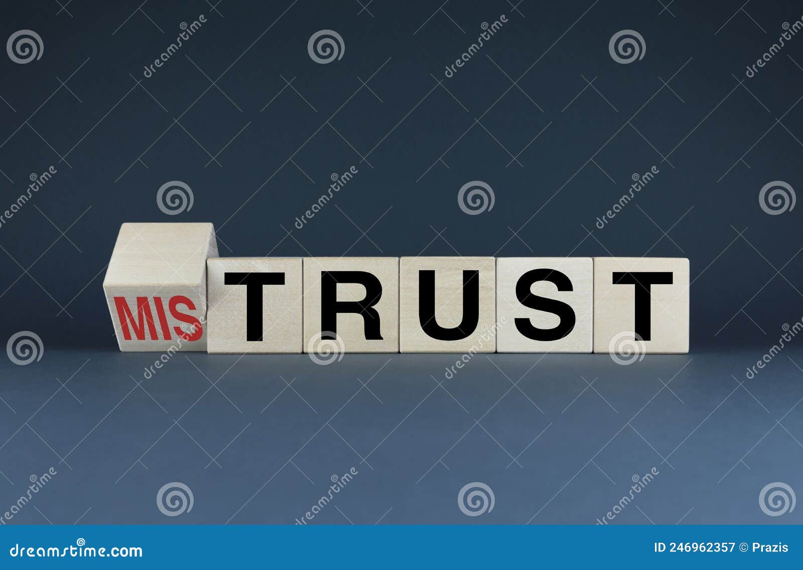 Cubes Form the Words Mistrust or Trust. the Concept of Trust in ...