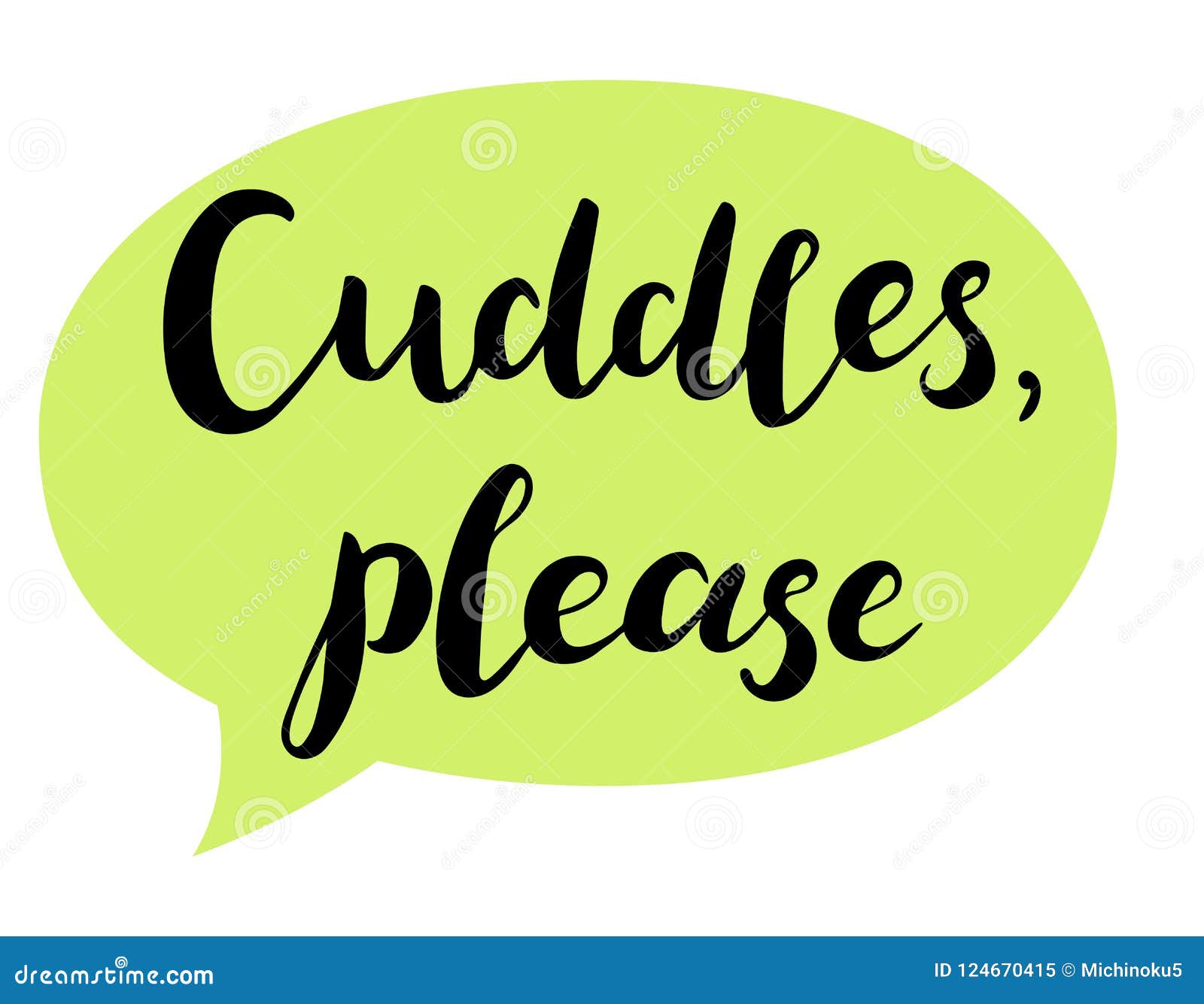 Cuddles, Please Text. Brush Calligraphy. Vector Isolated Illustration ...
