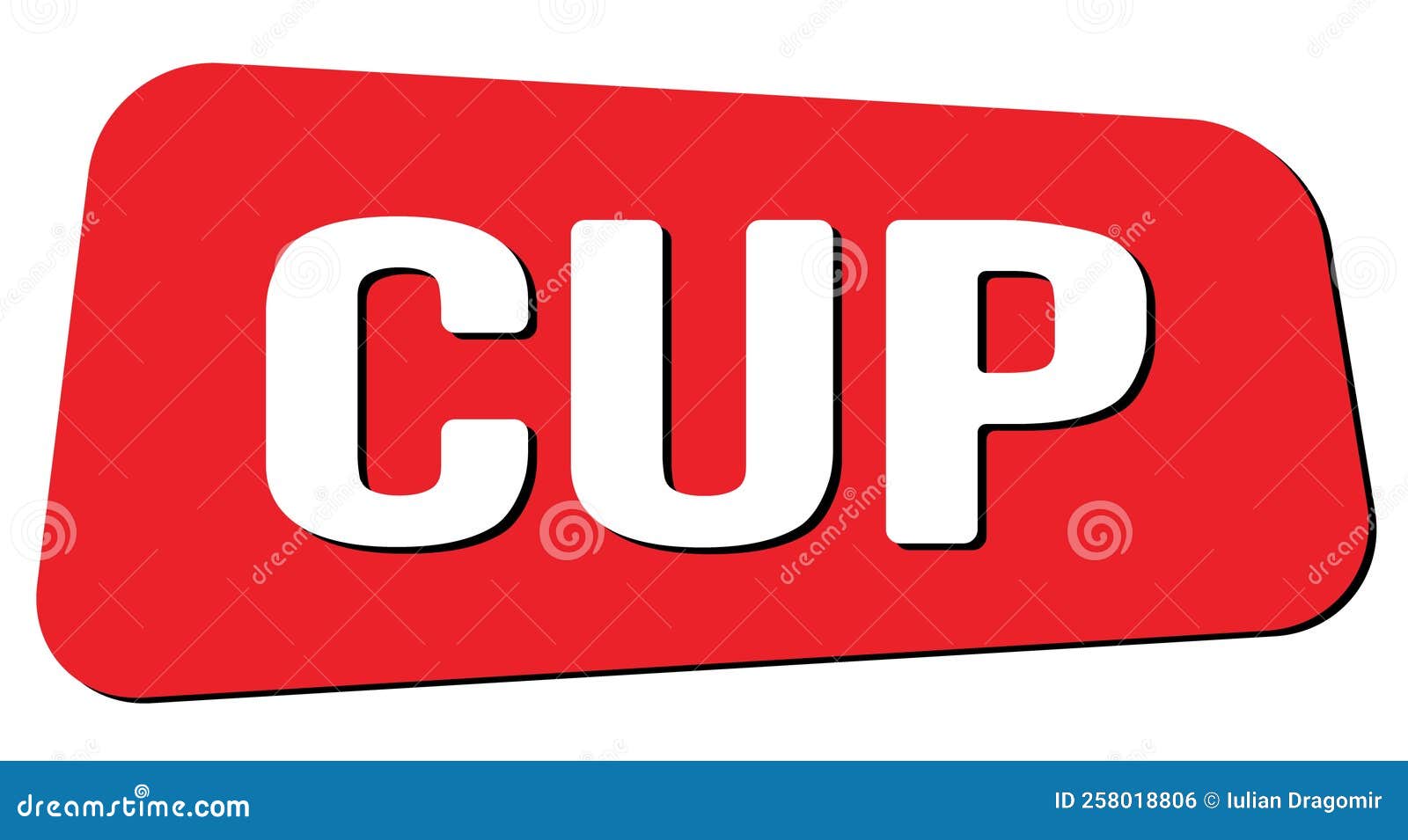 CUP Text on Red Trapeze Stamp Sign Stock Illustration - Illustration of ...