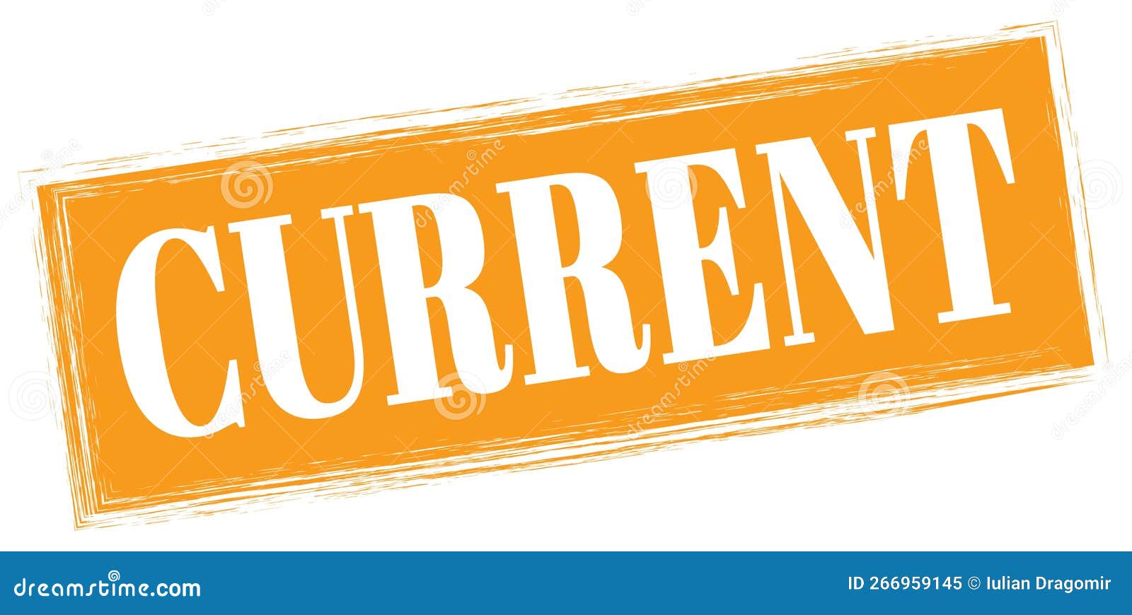 CURRENT Text Written on Orange Stamp Sign Stock Illustration ...