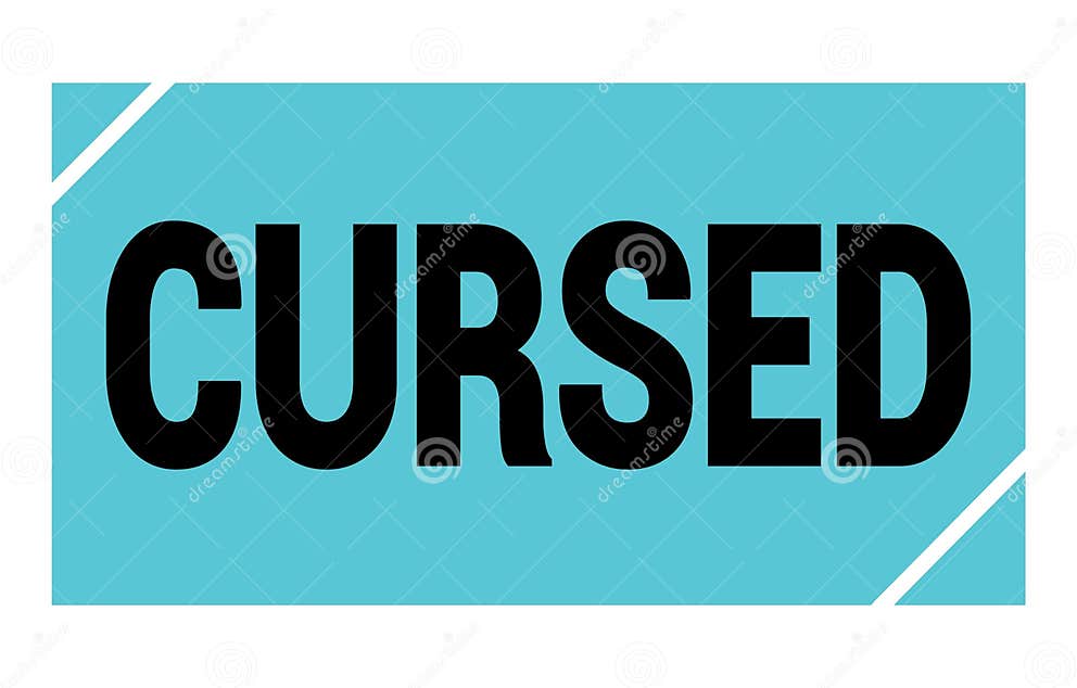 CURSED Text Written on Blue-black Stamp Sign Stock Illustration ...