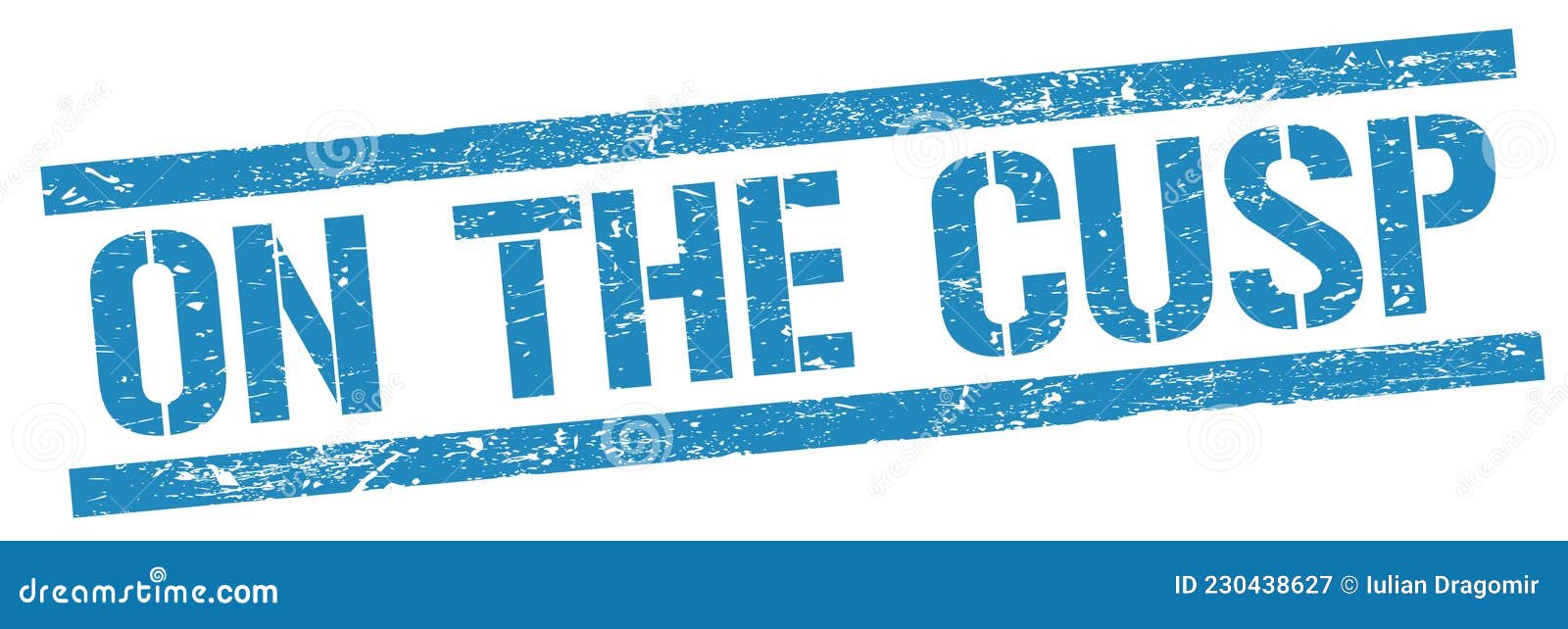 On the CUSP Text on Blue Grungy Rectangle Stamp Stock Illustration ...