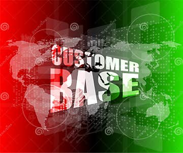 Customer Base Words on Digital Screen with World Map Stock Illustration ...
