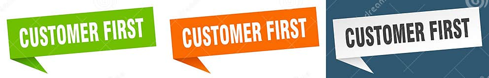 Customer First Banner. Customer First Speech Bubble Label Set Stock ...