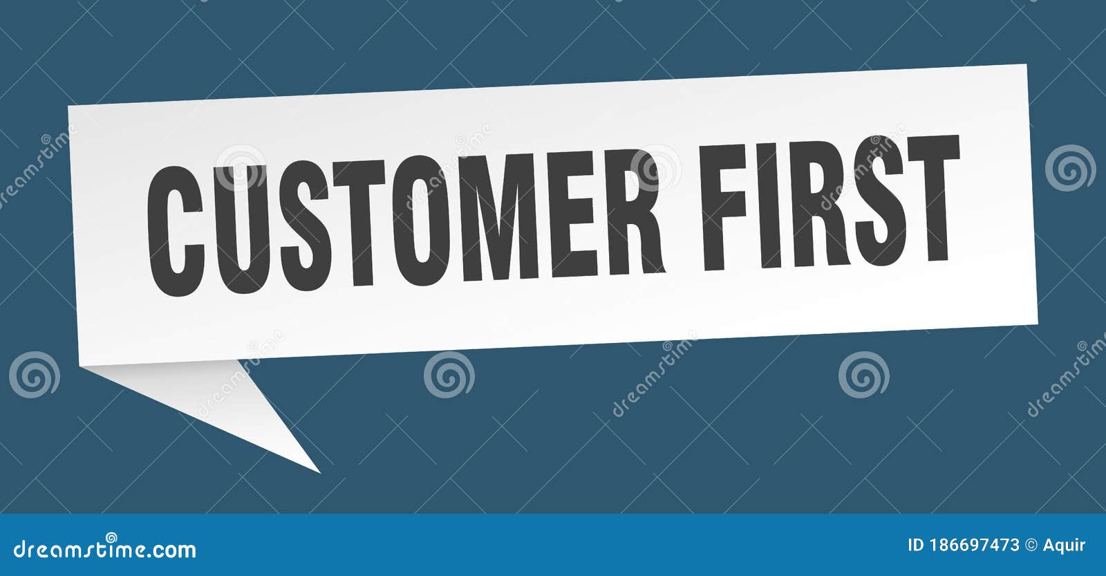 Customer First Banner. Customer First Speech Bubble Stock Vector ...
