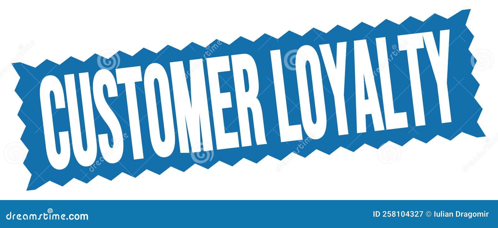 CUSTOMER LOYALTY Text Written on Blue Stamp Sign Stock Illustration ...