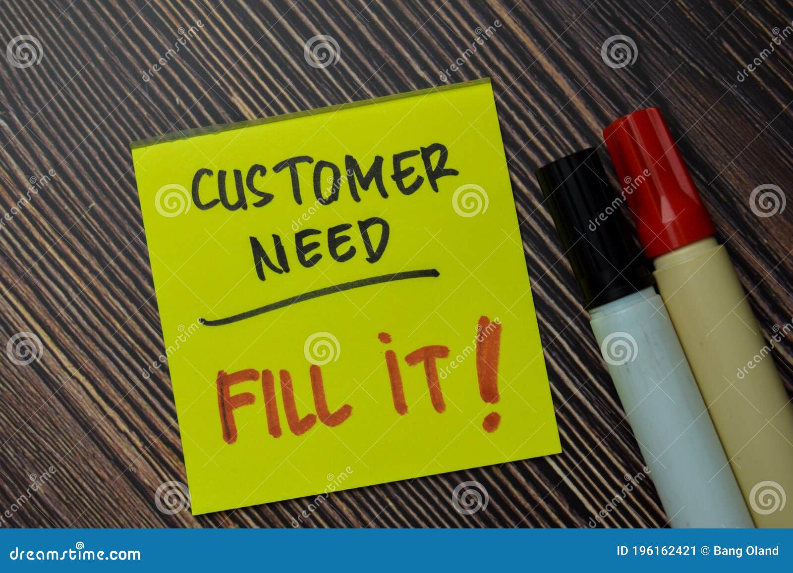Customer Need - Fill it! Write on Sticky Notes Isolated on Office Desk ...