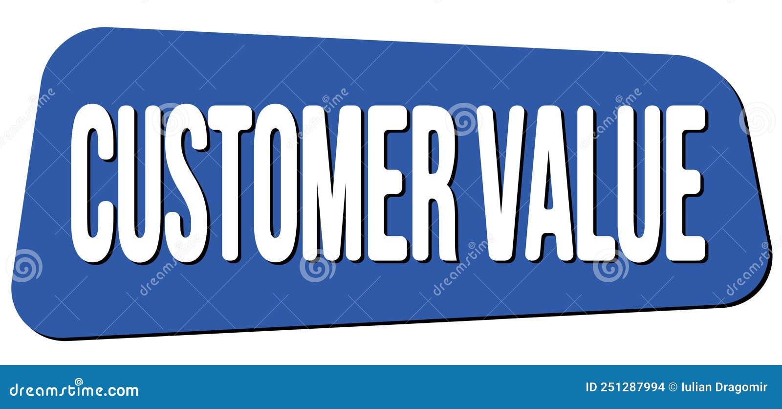 CUSTOMER VALUE Text on Blue Trapeze Stamp Sign Stock Illustration ...
