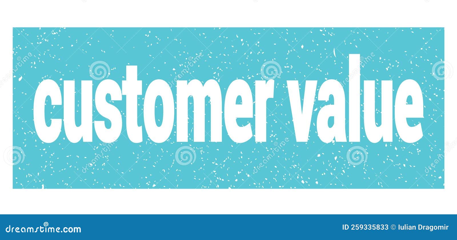 Customer Value Text Written on Blue Stamp Sign Stock Illustration ...