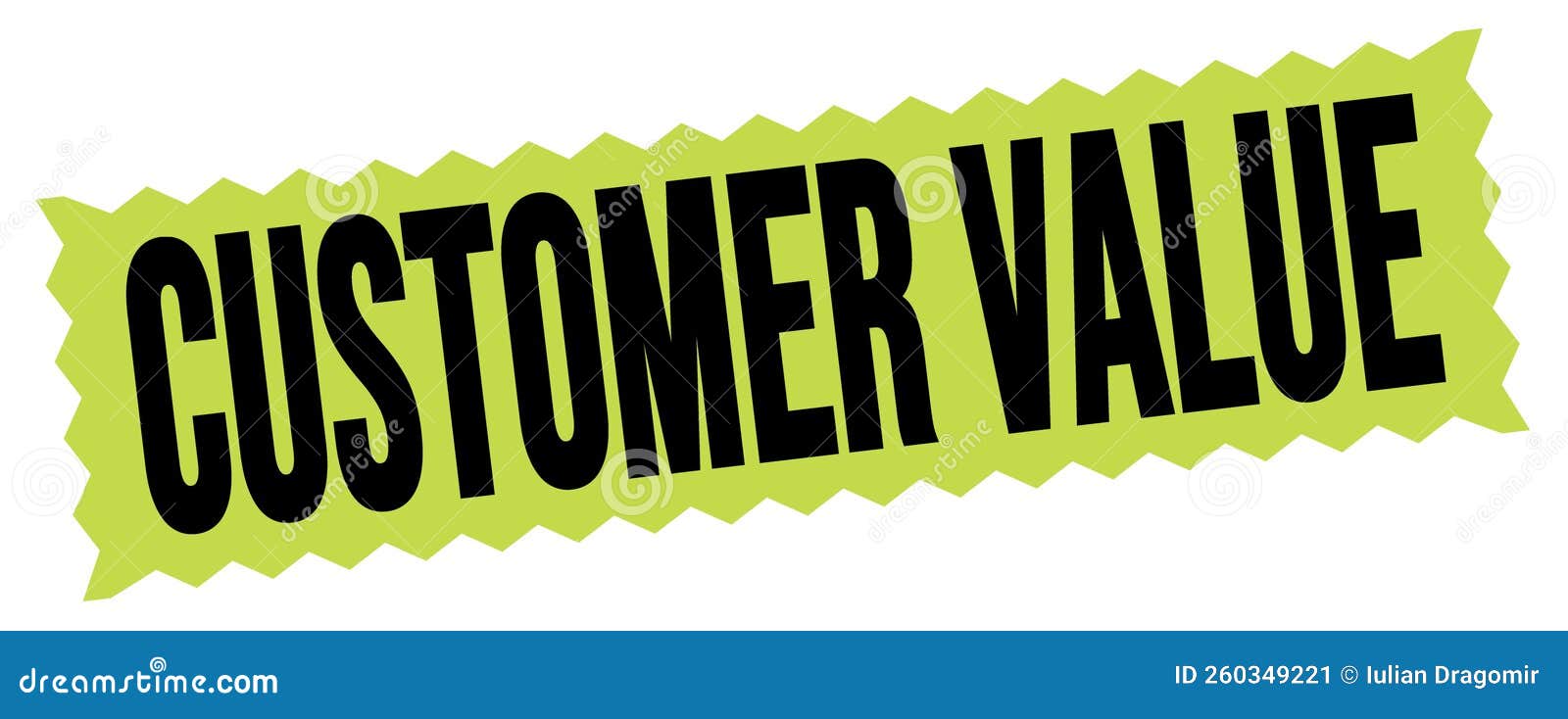 CUSTOMER VALUE Text Written on Green-black Zig-zag Stamp Stock ...