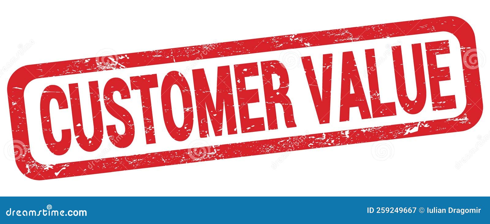 CUSTOMER VALUE Text Written on Red Rectangle Stamp Stock Illustration ...