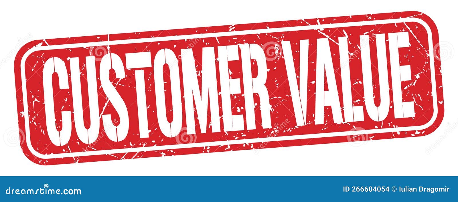 CUSTOMER VALUE Text Written on Red Stamp Sign Stock Illustration ...