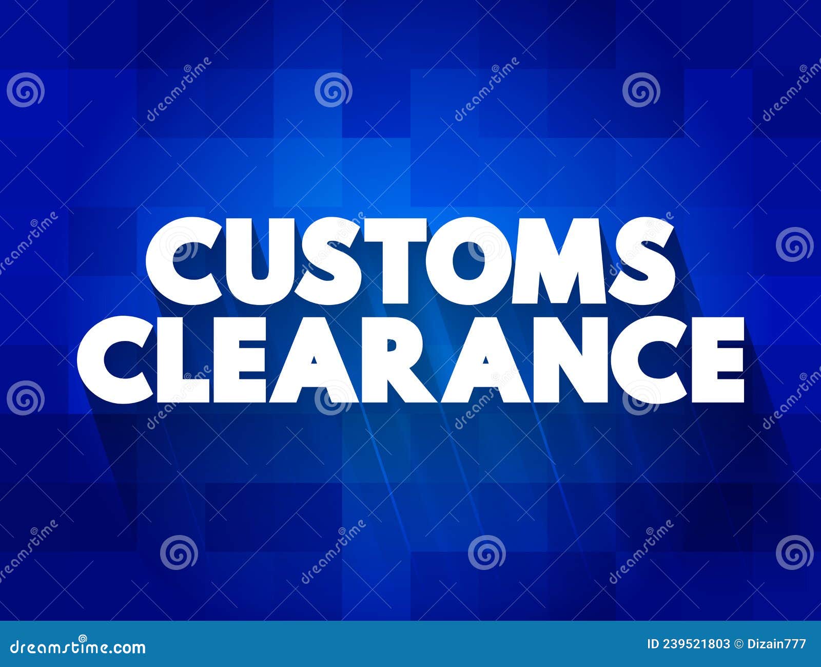 Customs Clearance Text Quote, Concept Background Stock Illustration ...