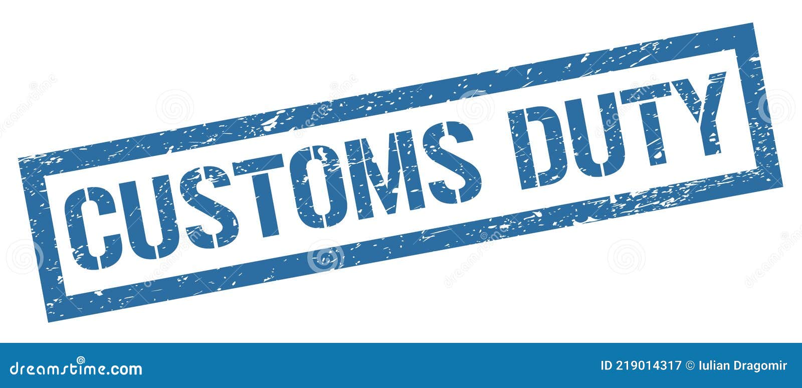 CUSTOMS DUTY Blue Grungy Rectangle Stamp Stock Illustration ...