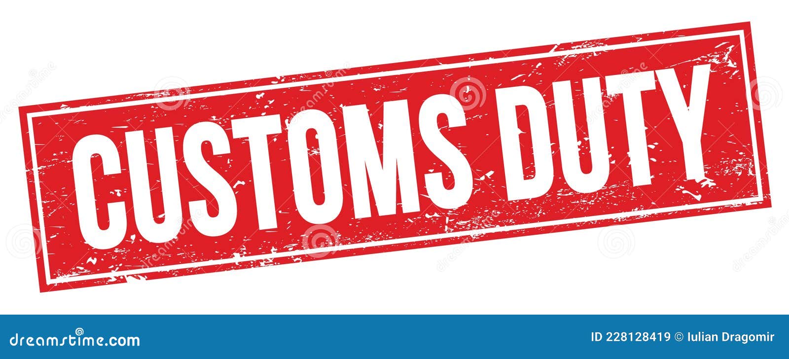 CUSTOMS DUTY Text on Red Grungy Rectangle Stamp Stock Illustration ...
