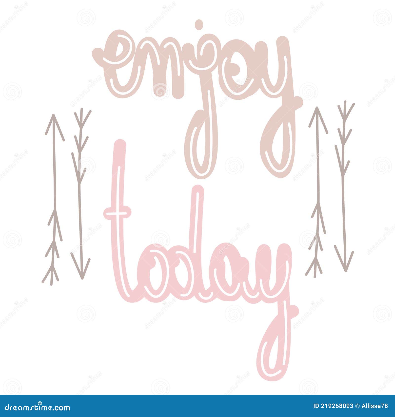 Cute Hand Drawn Lettering Enjoy Today Vector Card Illustration Stock ...