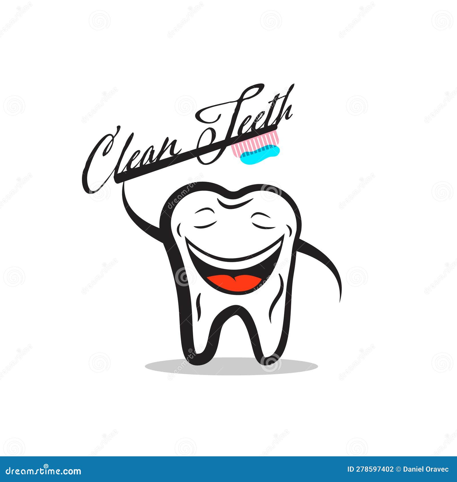 Cute Tooth Holding Toothbrush with Clean Teeth Text Isolated on White ...