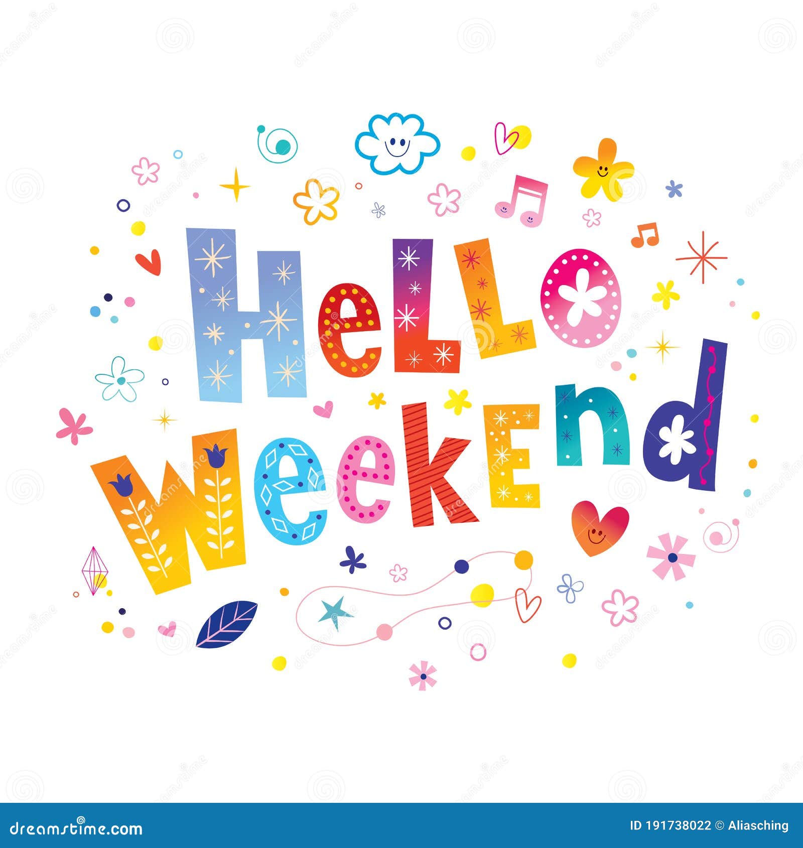 Hello weekend stock vector. Illustration of flower, happy - 191738022