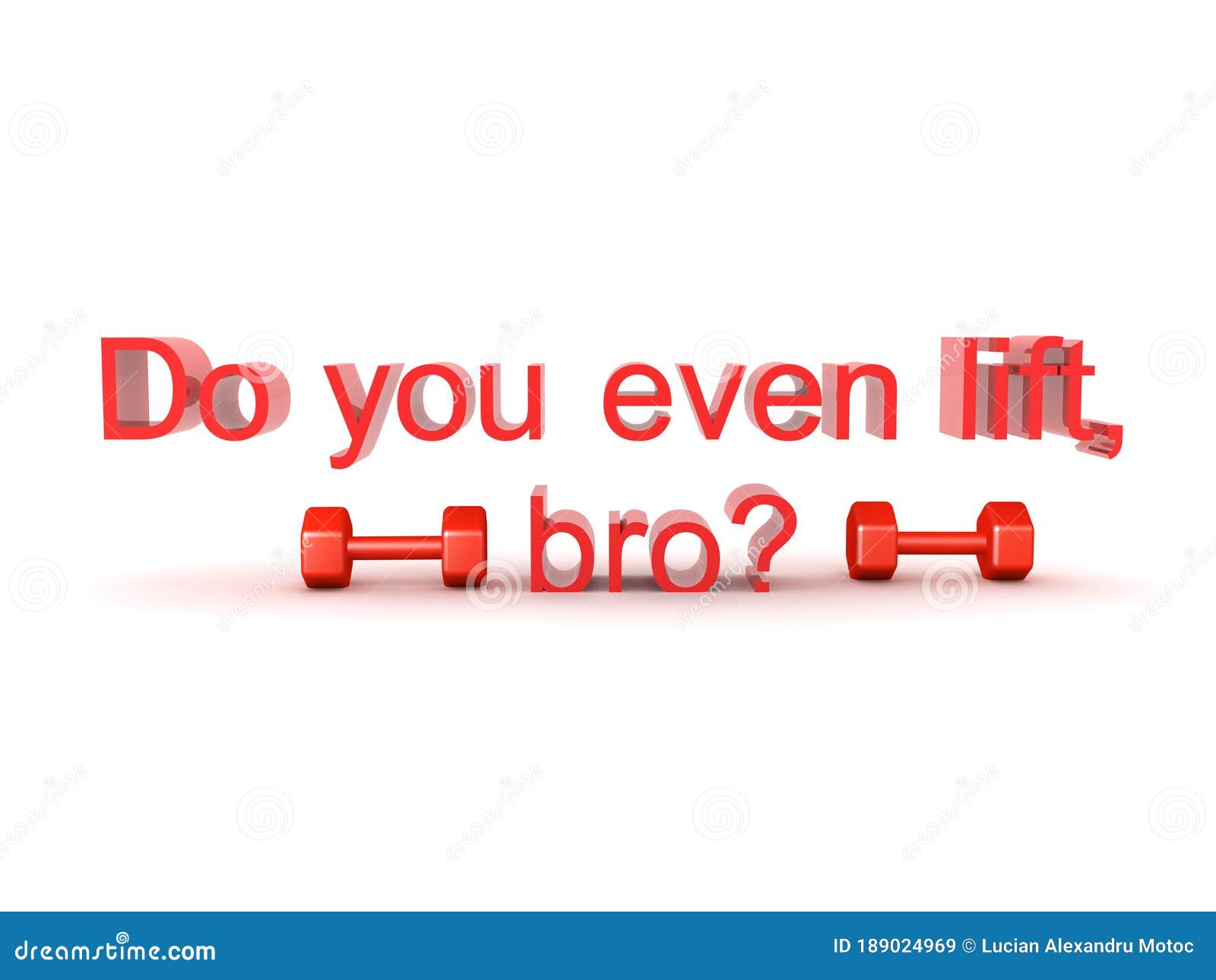 3D Dumbbells and Do You Even Lift Bro Text Stock Illustration ...