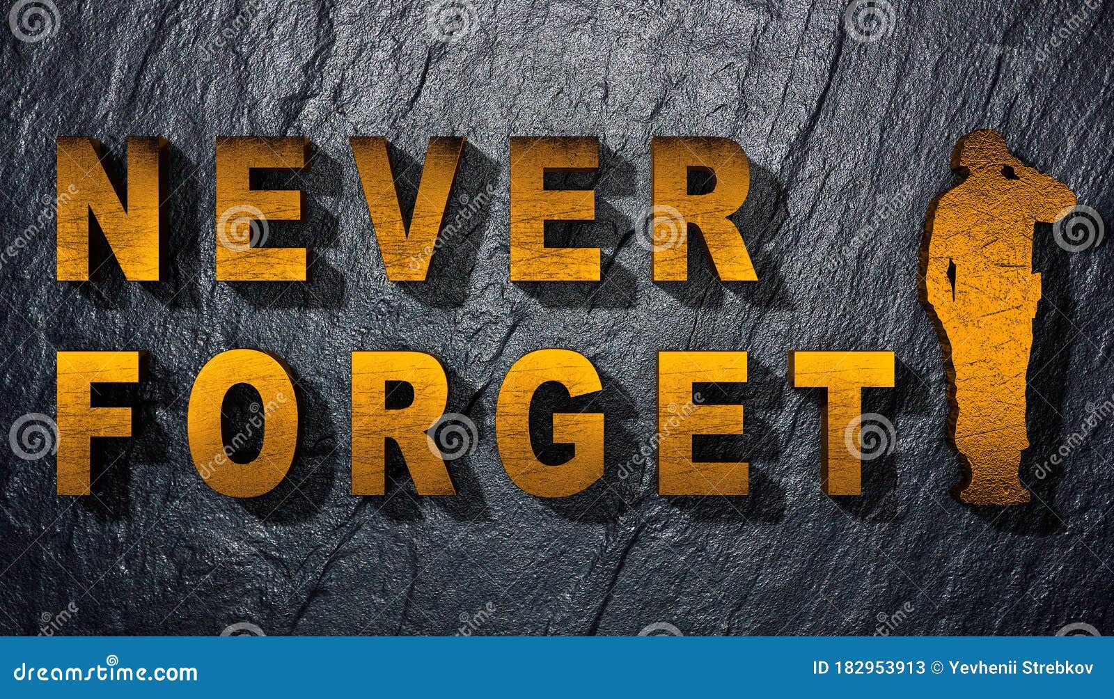 3D Illustration of the Inscription we Will Never Forget with the ...