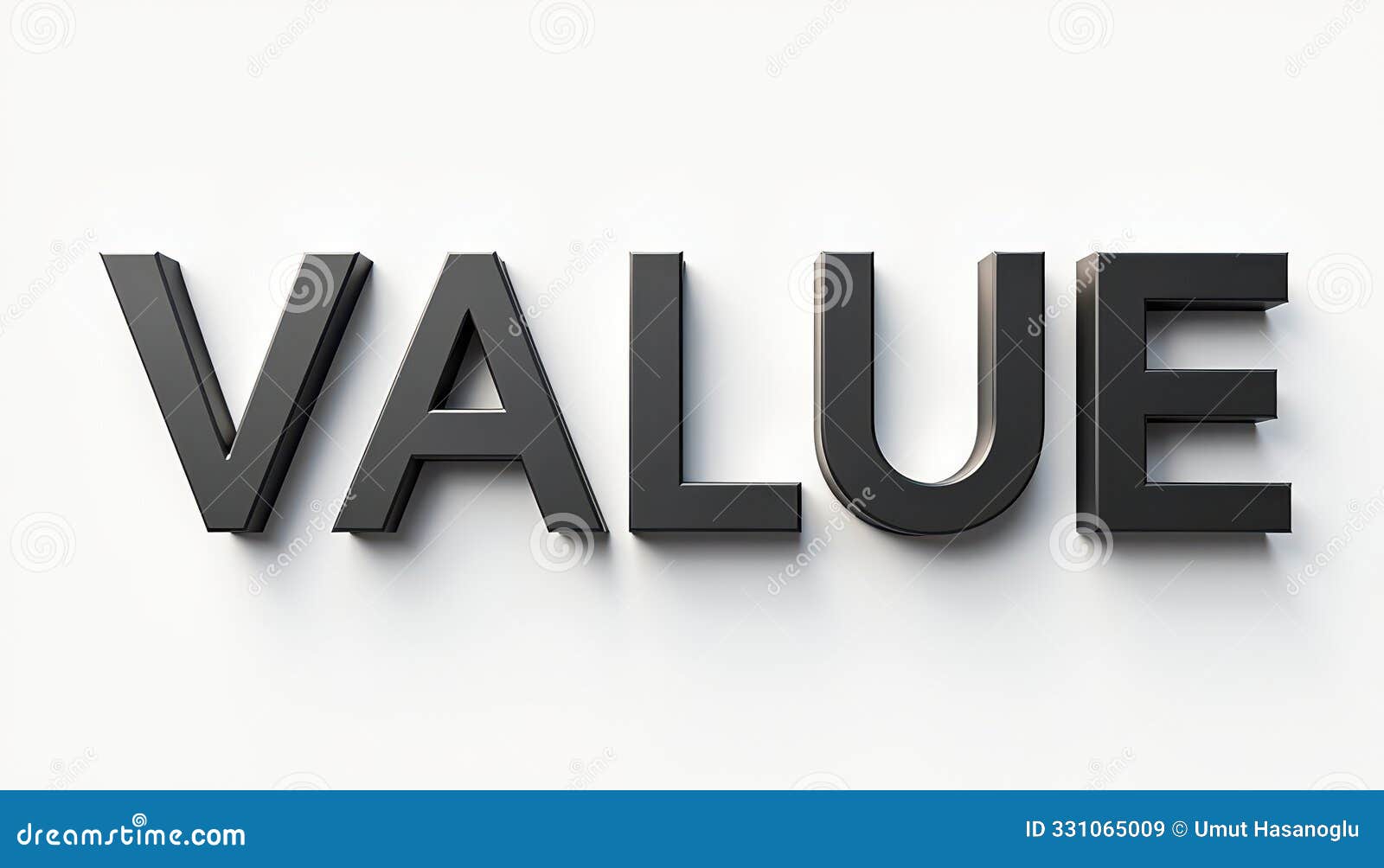 3D Text Spelling VALUE in Bold, Black Letters on a White Background ...