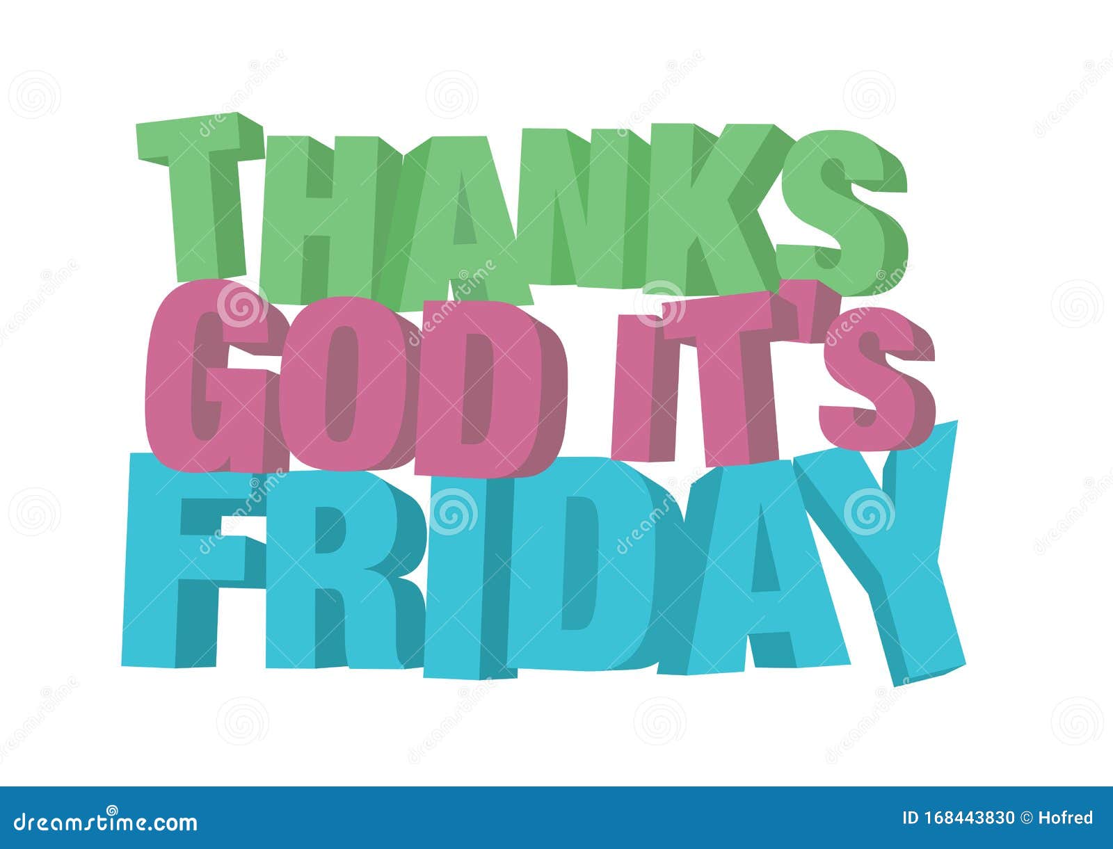 3D TGIF Thank God it`s Friday Message Stock Vector - Illustration of ...