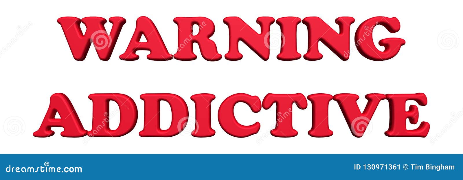 3D Warning Addictive stock illustration. Illustration of graphic ...