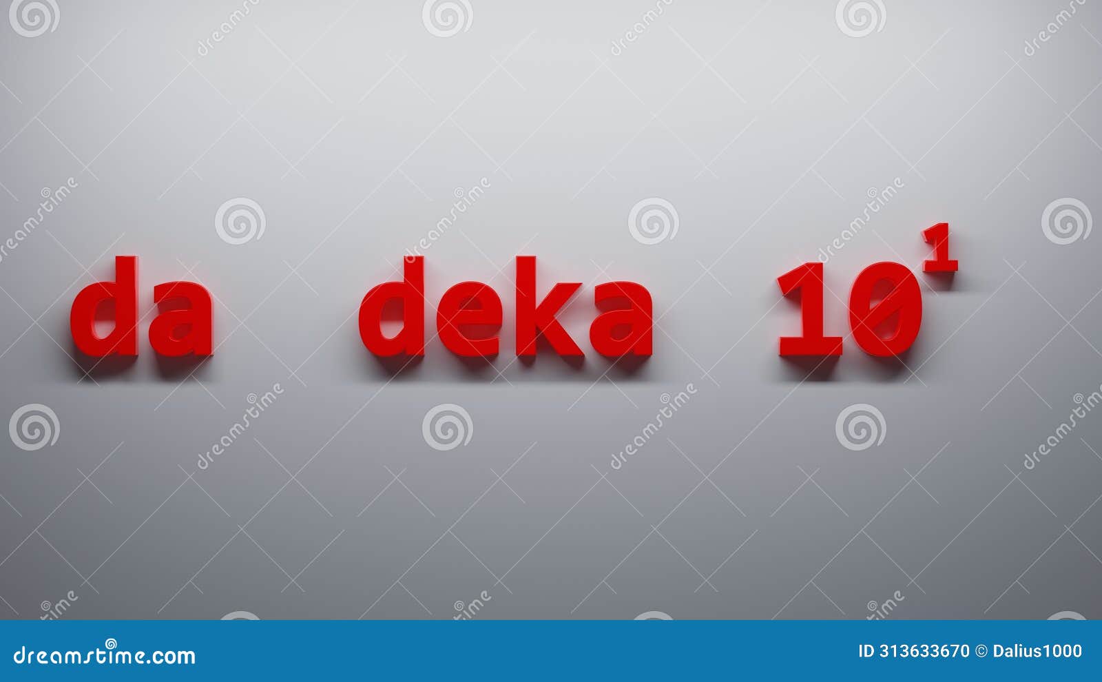 Da Deka 10 1 Metric Prefixes Numbers - 3D Render Illustration - White ...