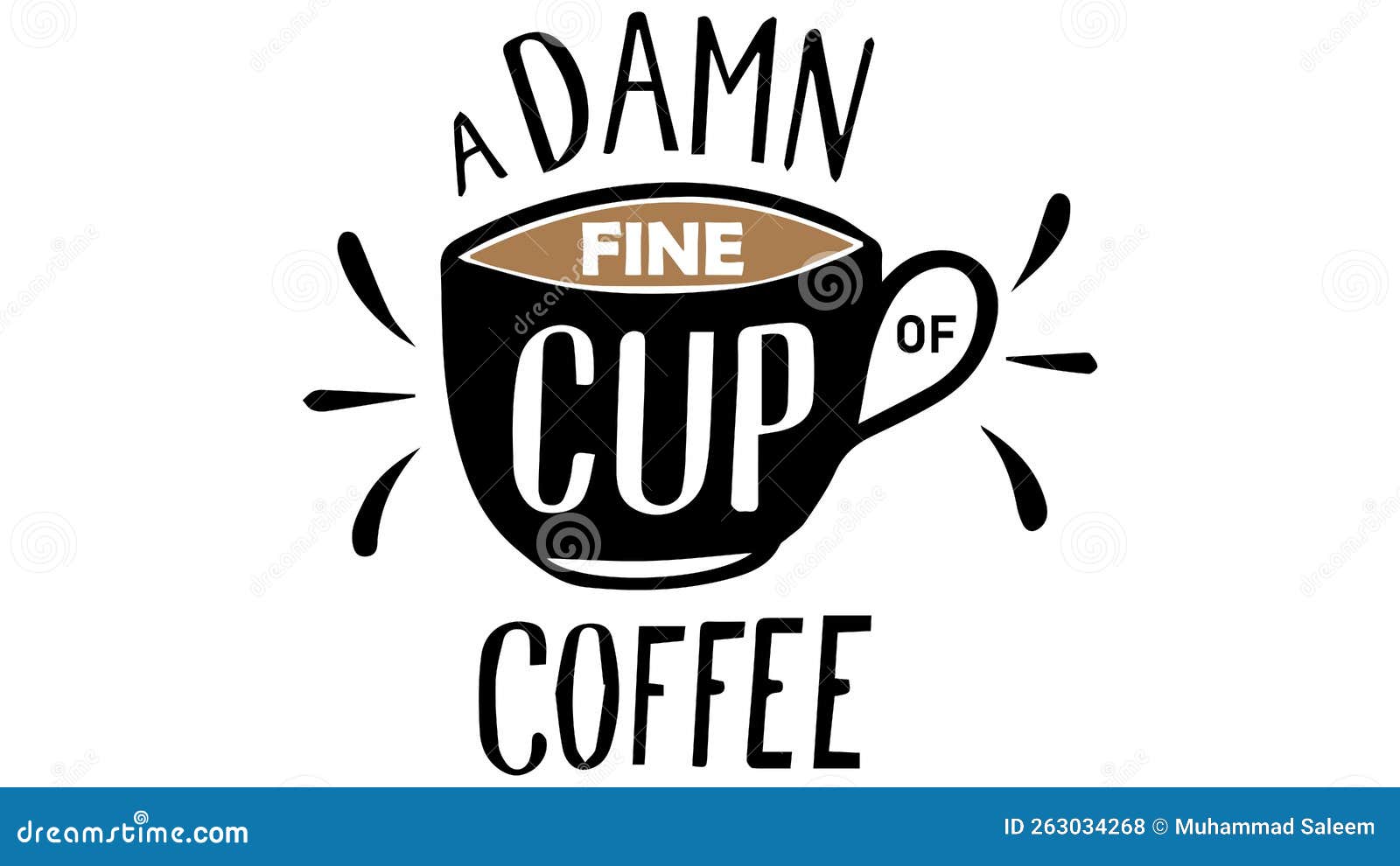 A Damn Fine Cup of Coffee Beautiful Design- Stock Illustration ...