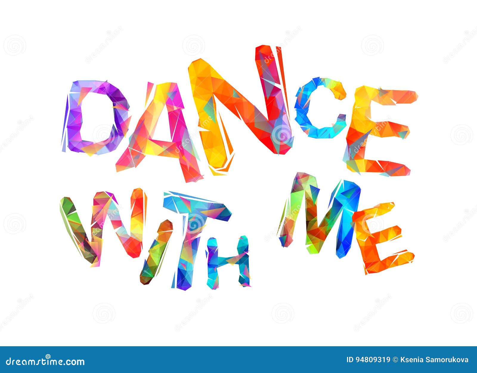 Dance with Me. Motivational Inscription Stock Vector - Illustration of ...