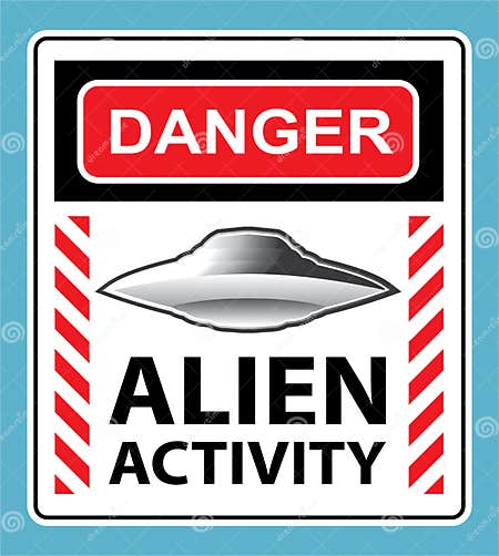 Danger Alien Activity Warning Sign Vector Stock Vector - Illustration ...